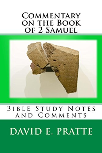 Commentary on the Book of 2 Samuel: Bible Study Notes and Comments ...
