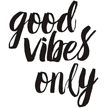 Amazon.com: Motivational Art Decal/Cursive Get Good Vibes Only Wall ...