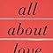 All About Love: New Visions: bell hooks: Amazon.com: Books