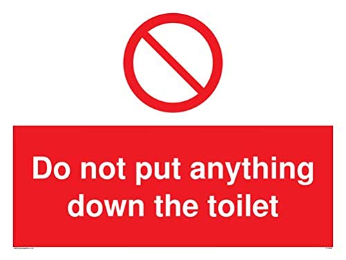 Do Not Put Anything Down the Toilet Prohibition Sign – BigaMart