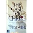 The Case for Christ: Lee Strobel: 9780310609247: Amazon.com: Books