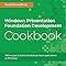 Windows Presentation Foundation Development Cookbook: 100 recipes to build rich desktop client ...
