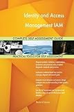 Identity and Access Management: Business Performance Through Connected ...
