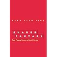 Shared Fantasy: Role Playing Games as Social Worlds: Fine,Gary Alan ...