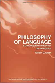 Amazon.com: Philosophy of Language: A Contemporary Introduction, 2nd ...