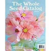 The Whole Seed Catalog 2026: Baker Creek Heirloom Seed Company: Amazon.com: Books