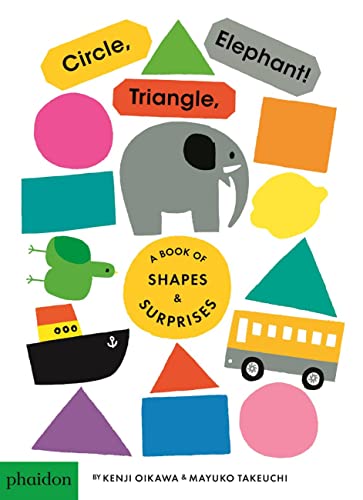 Amazon.com: Circle, Triangle, Elephant!: A Book of Shapes & Surprises ...