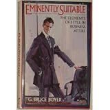 Elegance: a Guide to Quality in Menswear: Amazon.co.uk: G. Bruce Boyer ...