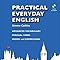 Amazon | Practical Everyday English: A Self-Study Method of Spoken ...