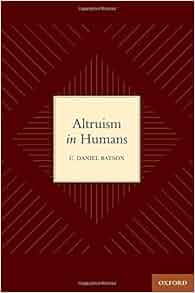 Amazon.com: Altruism in Humans (9780195341065): C. Daniel Batson: Books
