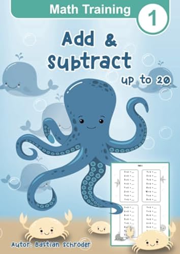 Math Training 1 - Addition and Subtraction Workbook, Digits 0-20: 1st Grade Math Workbook, Ages ...