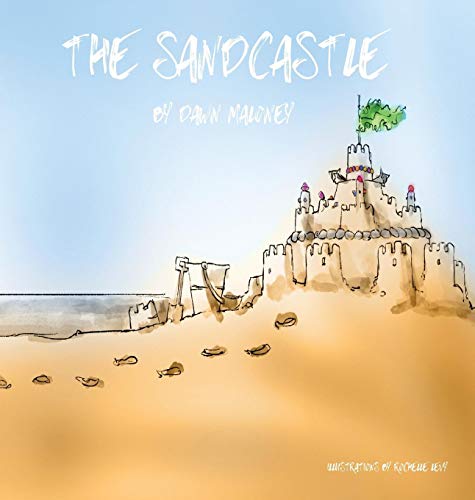 Amazon.com: The Sandcastle (9780998122007): Maloney, Dawn, Levy ...