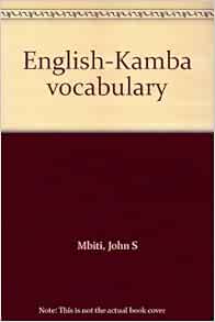 English-Kamba vocabulary: Mbiti, John S: Amazon.com: Books