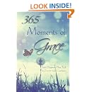 365 Moments of Grace (365 Book Series) (Volume 2): Jodi Chapman, Dan ...