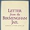 Letter from the Birmingham Jail: Martin Luther, Jr. King, Jr. Martin ...