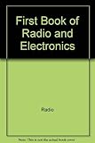 The Boys' First Book of Radio and Electronics: Alfred Morgan: Amazon ...