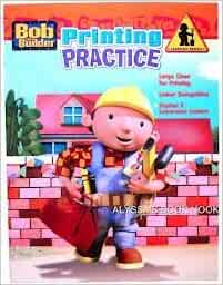 Bob The Builder Workbooks - Printing Practice: staff: 9781593942793 ...