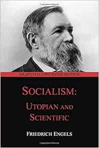 Socialism: Utopian and Scientific (Graphyco Annotated Edition): Engels ...