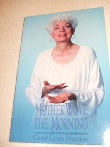 Mother Wove the Morning: Carol Lynn Pearson: 9780963885210: Amazon.com ...
