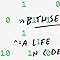 Amazon.com: Bitwise: A Life in Code: 9781101871294: Auerbach, David: Books