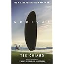 Arrival (Stories of Your Life MTI): Ted Chiang: 9780525433675: Amazon ...