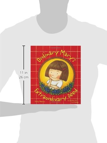 Ordinary Mary's Extraordinary Deed - A Children's Kindness Book ...