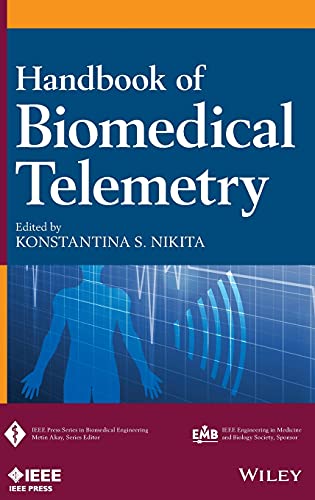 Handbook of Biomedical Telemetry (IEEE Press Series on Biomedical ...