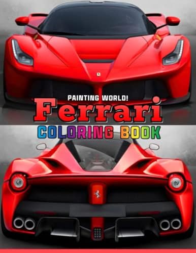 Ferrari Coloring Book: Creative And Fun Coloring Activity For All Ages ...