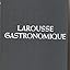 Larousse Gastronomique: The World's Greatest Culinary Encyclopedia ...