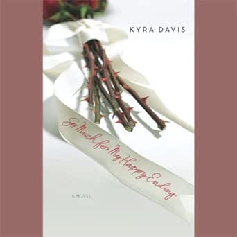 Amazon.com: So Much for My Happy Ending (Audible Audio Edition): Kyra ...