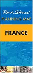 Rick Steves' Planning Map France: Steves, Rick: 9781566919142: Amazon ...