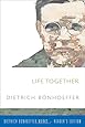 Life Together (Dietrich Bonhoeffer-Reader's Edition) (Dietrich ...