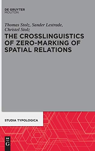 Amazon.com: The Crosslinguistics of Zero-Marking of Spatial Relations ...