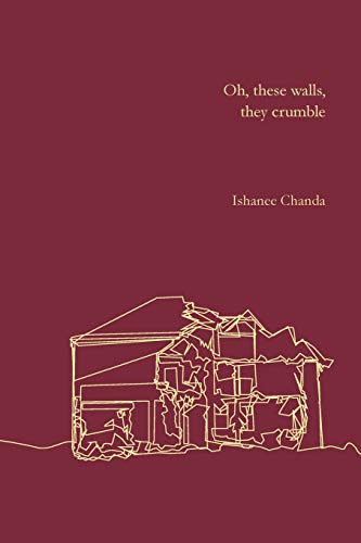 Amazon.com: oh, these walls, they crumble (9781973716655): Chanda ...