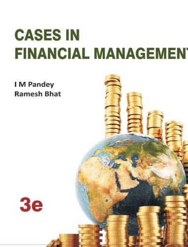 Cases in Financial Management: Pandey, I M, Bhat, Ramesh: 9781259026195 ...