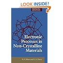 Electronic Processes in Non-Crystalline Materials (Oxford Classic Texts ...