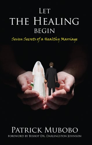 Let the Healing Begin: Patrick Mubobo, Bishop Dr. Darlingston Johnson ...