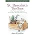 St. Benedict's Toolbox: The Nuts and Bolts of Everyday Benedictine ...