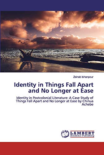 Identity in Things Fall Apart and No Longer at Ease: Identity in ...