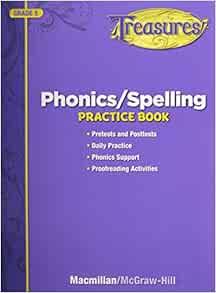 Phonics/Spelling, Grade 5: Practice Book: MacMillan McGraw Hill ...