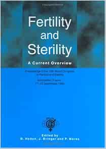Fertility and Sterility: A Current Overview: 9781850706946: Medicine ...