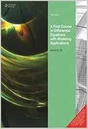 A First Course in Differential Equations with Modeling Applications ...