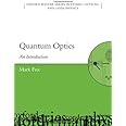 Quantum Optics: An Introduction (Oxford Master Series in Physics, 15): Fox, Mark: 8601405743862 ...