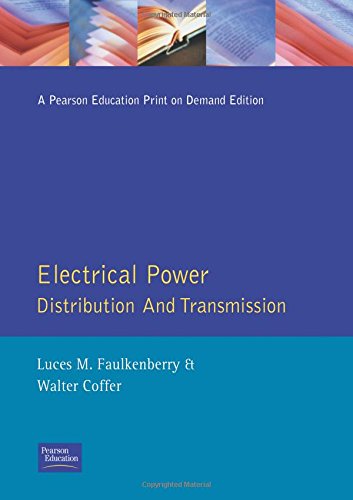 Electrical Power Distribution and Transmission: Faulkenberry, Luces M ...
