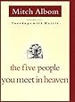 Amazon.com: The Five People You Meet in Heaven (9781112884313): Albom ...