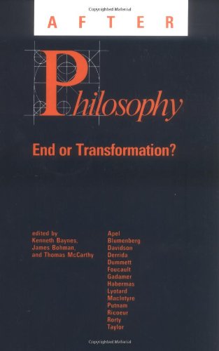 After Philosophy: End or Transformation?: Baynes, Kenneth, Bohman ...