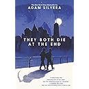 Amazon.com: They Both Die at the End (9780062457790): Adam Silvera: Books