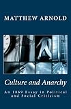 Amazon.com: Culture and Anarchy (Oxford World's Classics) (9780199538744): Matthew Arnold, Jane ...