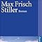 Stiller: Roman (suhrkamp taschenbuch): Amazon.de: Max Frisch: Bücher