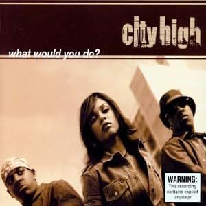 City High - What Would You Do / Tba - Amazon.com Music